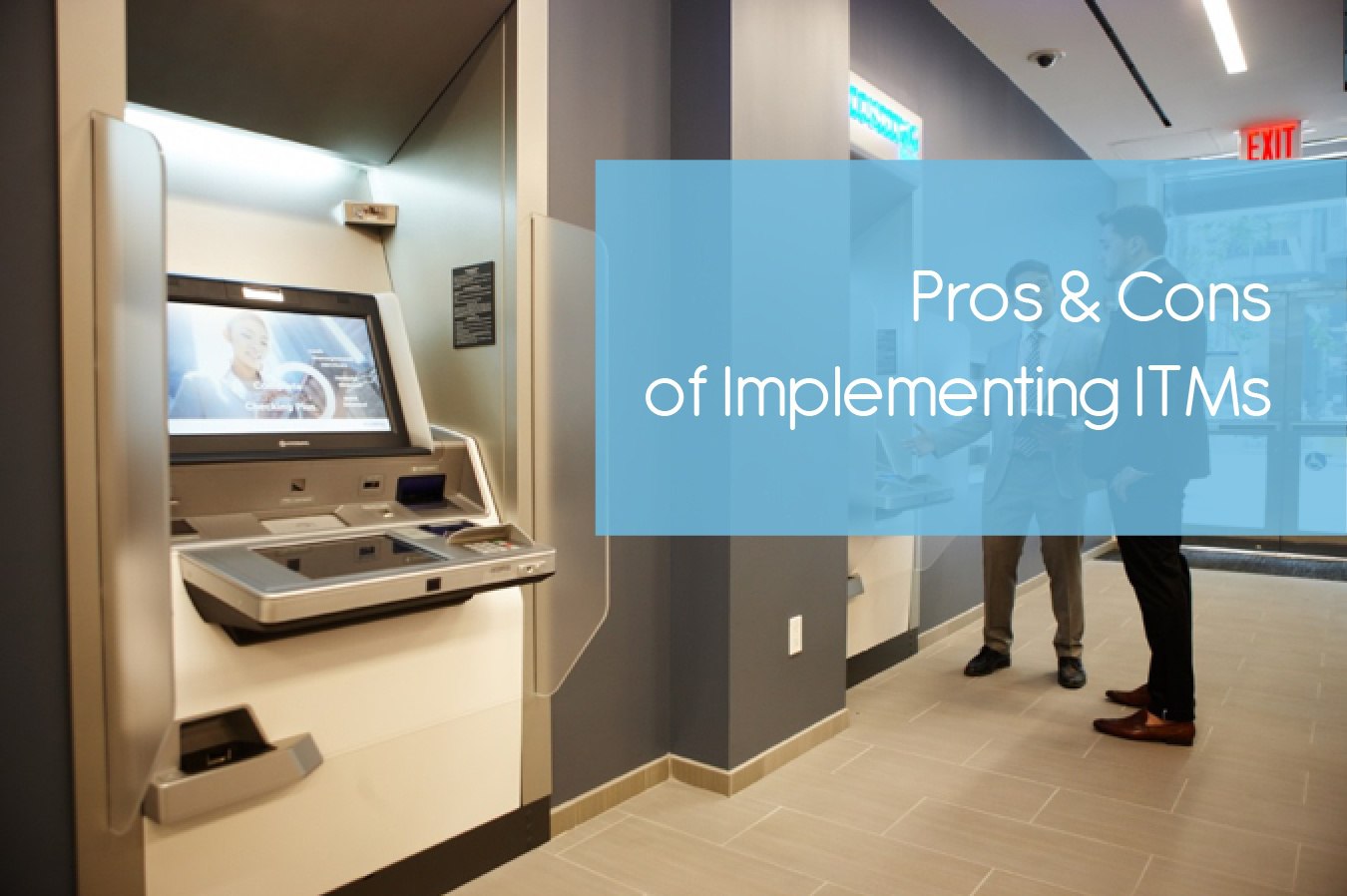 Pros and Cons of Implementing ITMs